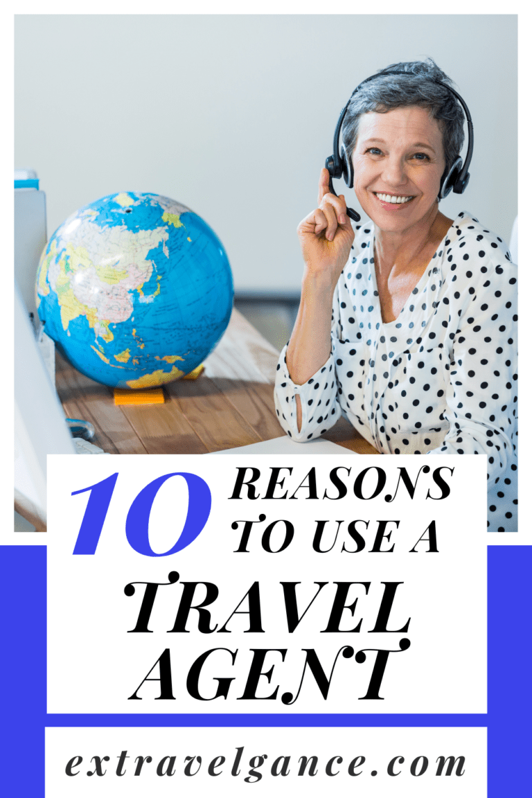10 Excellent Reasons to Use a Travel Agent - Extravelgance