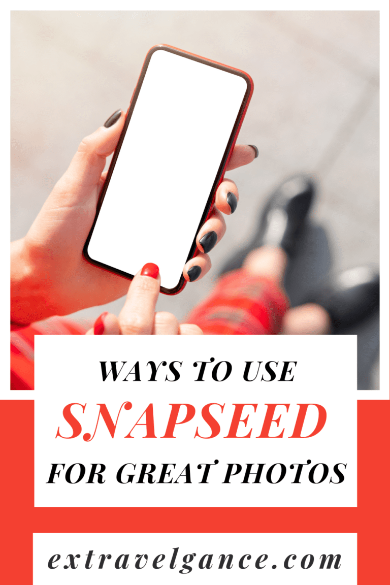 5 Ways to Use Snapseed for Great Travel Photos - Extravelgance