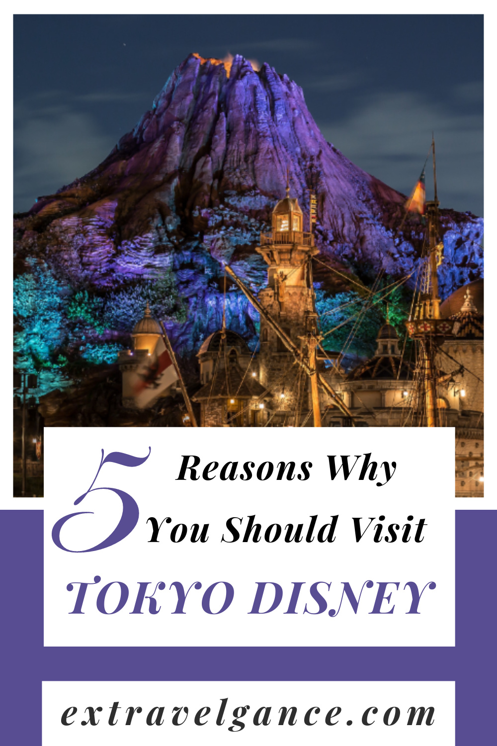 5 Reasons Why Visiting Tokyo Disney is Magical - Extravelgance