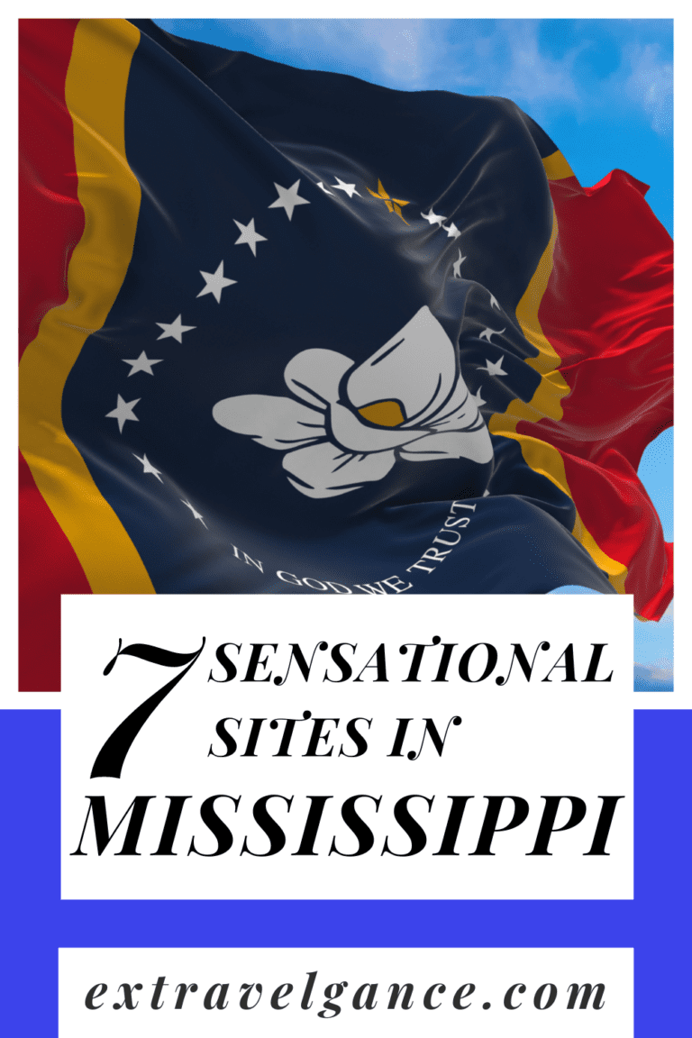 7 Sensational Sites to See in Mississippi - Extravelgance