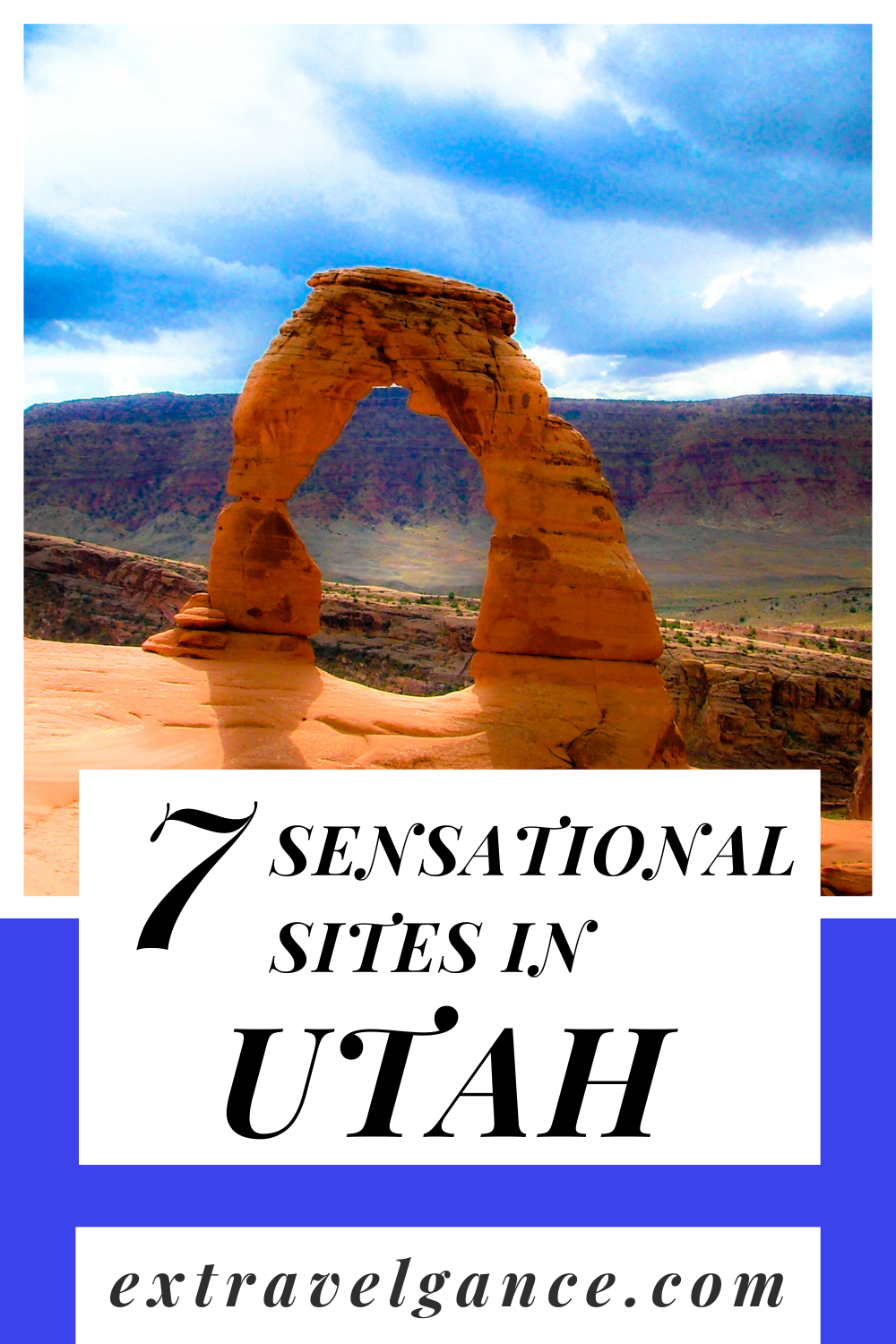 7 Sensational Sites to See in Utah - Extravelgance