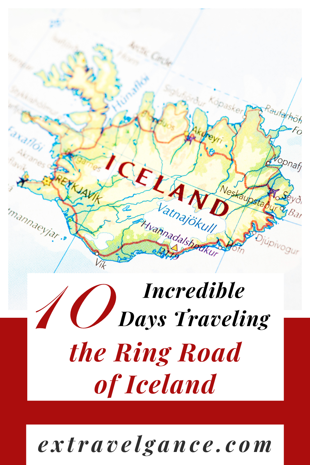 10 Amazing Days Traveling the Ring Road in Incredible Iceland ...